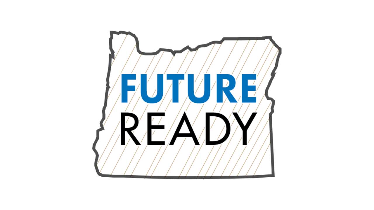 The Future Ready Oregon Program Will Train Students to Earn Family ...